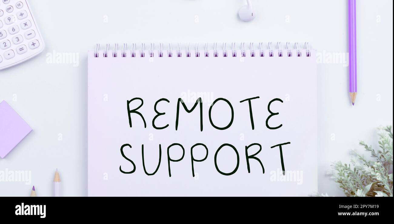 Handwriting text Remote Support. Business idea help end-users to solve ...
