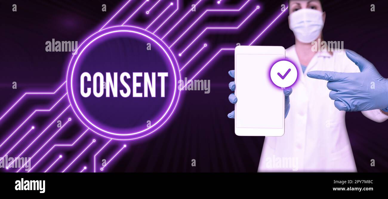 Hand writing sign Consent. Business idea general agreement about ...