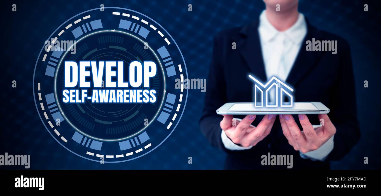 Conceptual caption Develop Self Awareness. Conceptual photo Improve ...