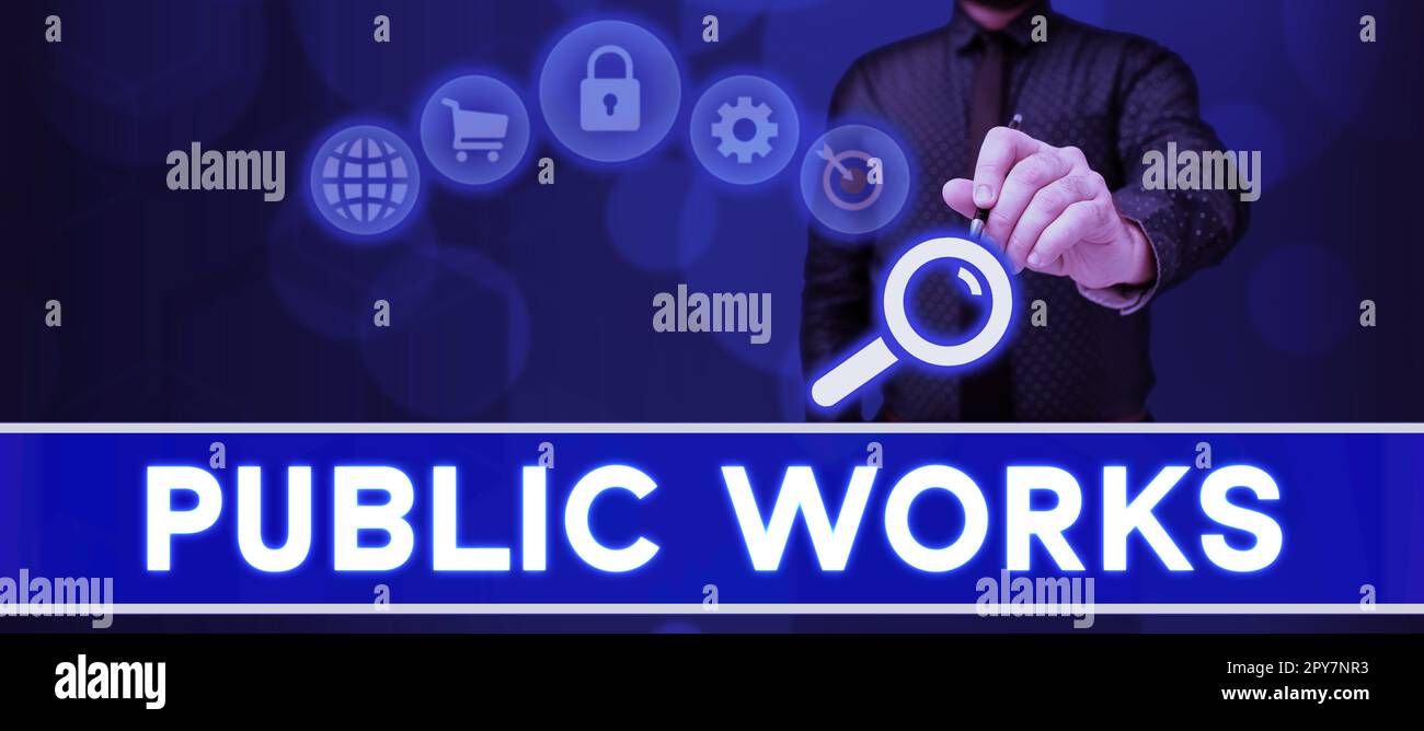 Inspiration showing sign Public Works. Word Written on Describes the ...