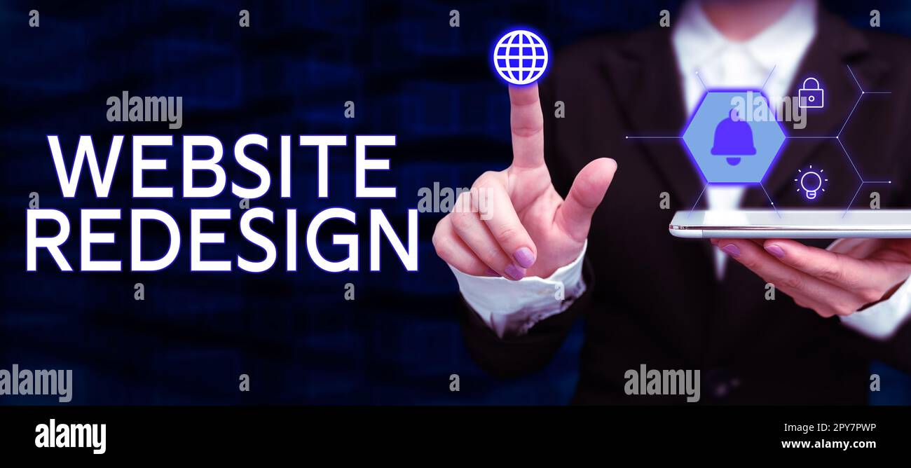 Sign displaying Website Redesign. Business idea modernize improver or evamp your website's look ...