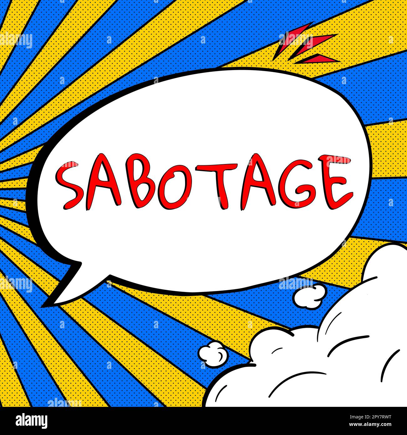 Sign displaying Sabotage. Word for destruction of an employer's tools ...