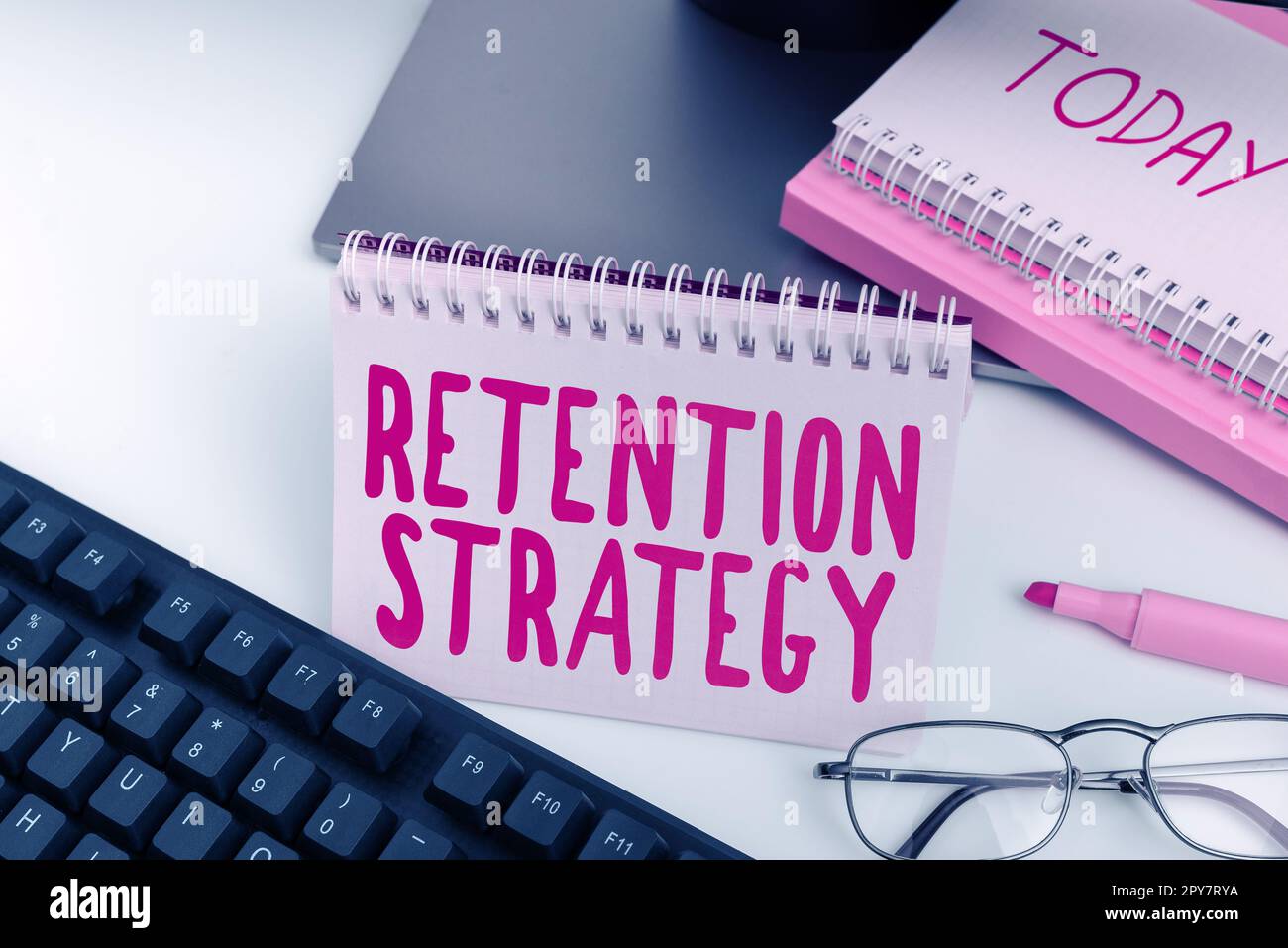 Sign displaying Retention Strategy. Conceptual photo activities to ...