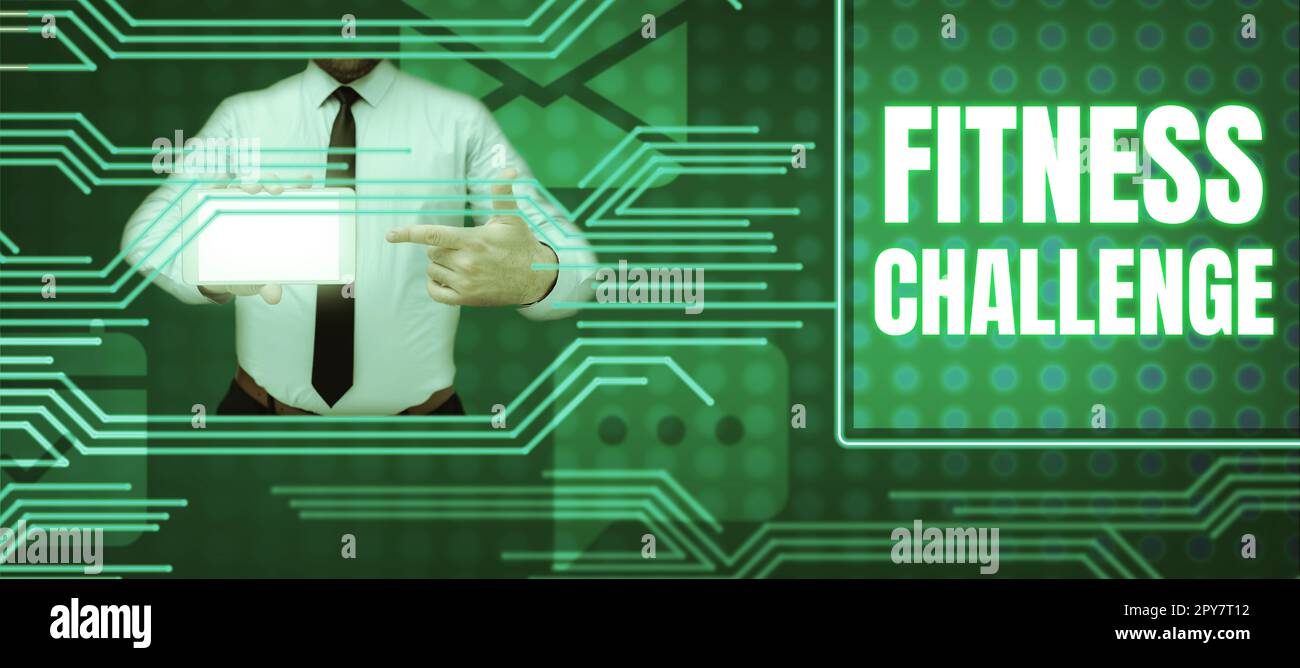 Inspiration showing sign Fitness Challenge. Word for condition of being ...