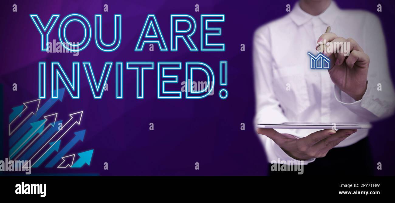 Text caption presenting You Are Invited. Business concept Receiving and ...