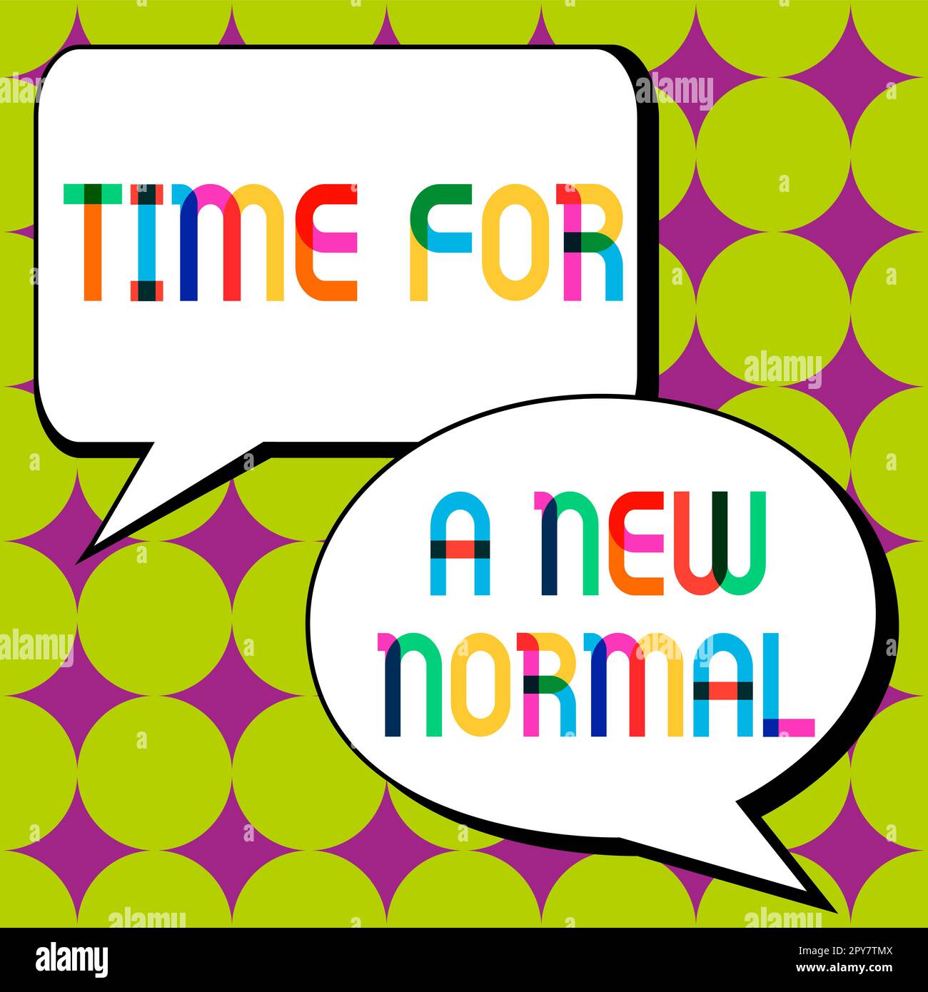 Text sign showing Time For A New Normal. Internet Concept Make a big ...