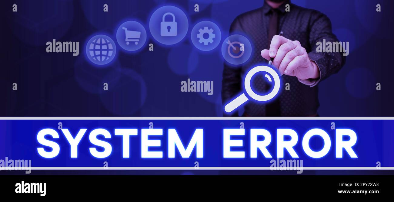 Text sign showing System Error. Word for Technological failure Software ...