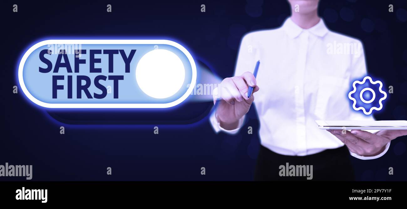 Handwriting text Safety First. Word Written on Avoid any unnecessary ...