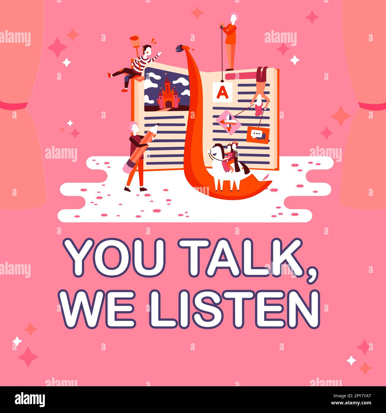 Sign displaying You Talk, We Listen. Business idea Two Way ...