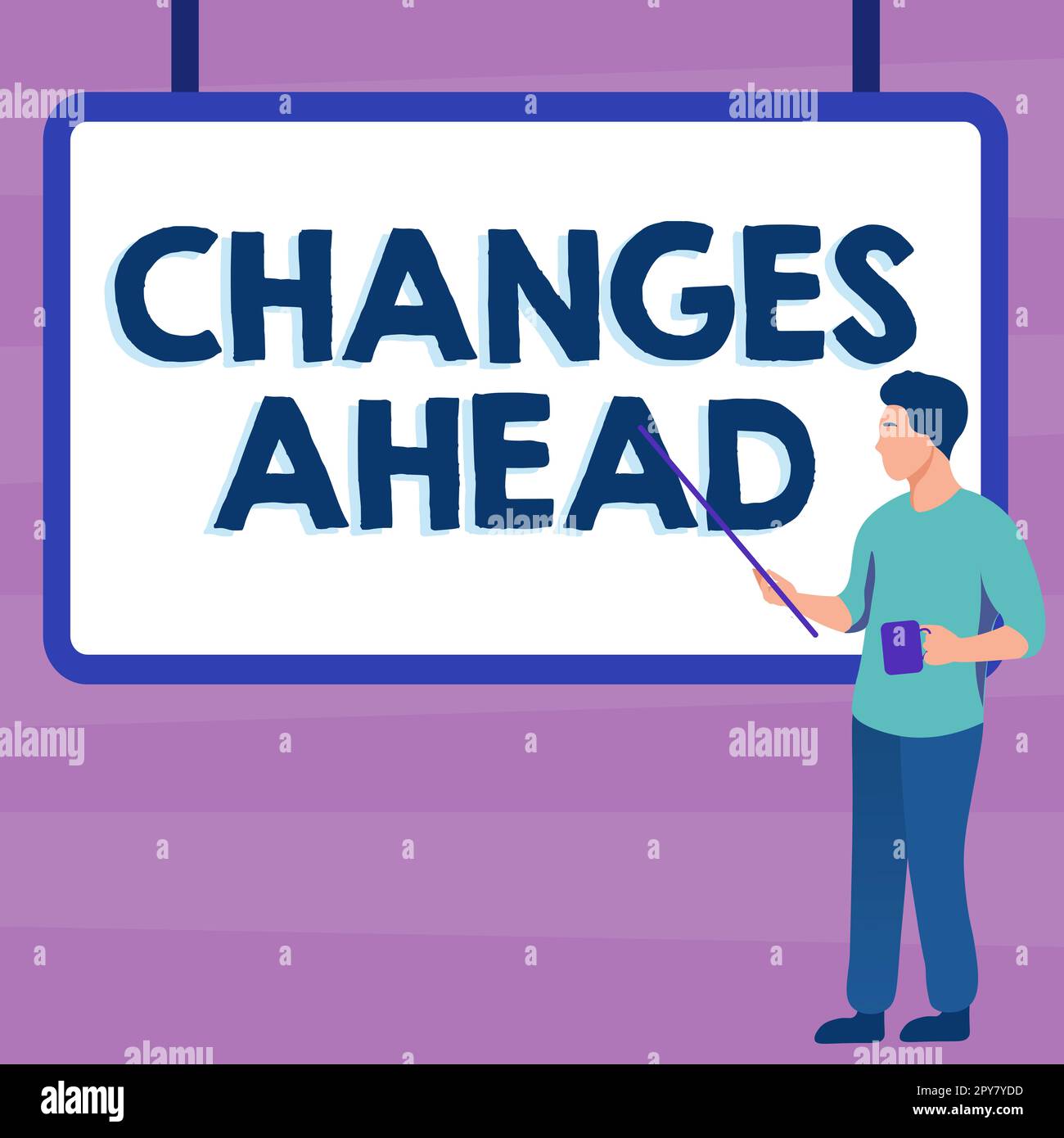 Inspiration showing sign Changes Ahead. Concept meaning to replace with ...