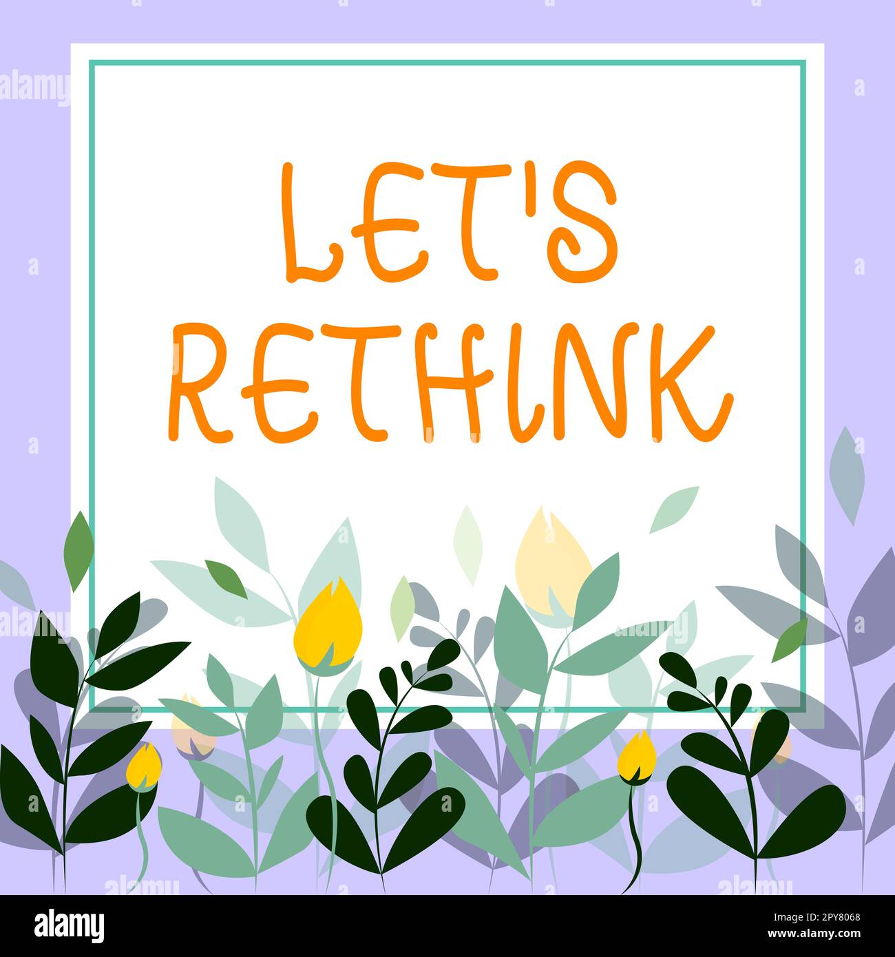 Text showing inspiration Let's Rethink. Concept meaning an Afterthought ...