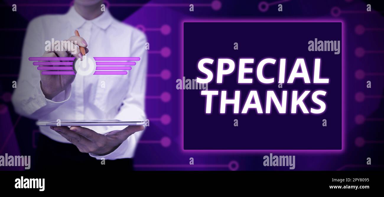 Inspiration showing sign Special Thanks. Word for expression of appreciation or gratitude or an ...