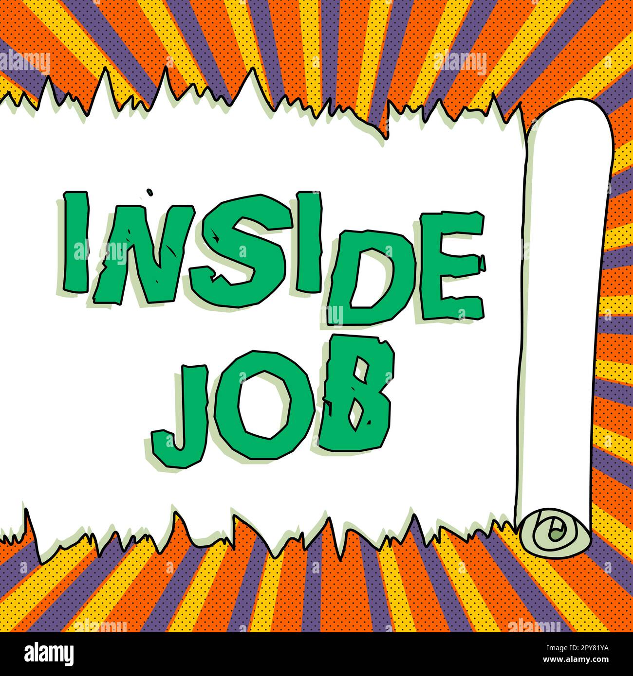 Sign displaying Inside Job. Conceptual photo done with the help of ...