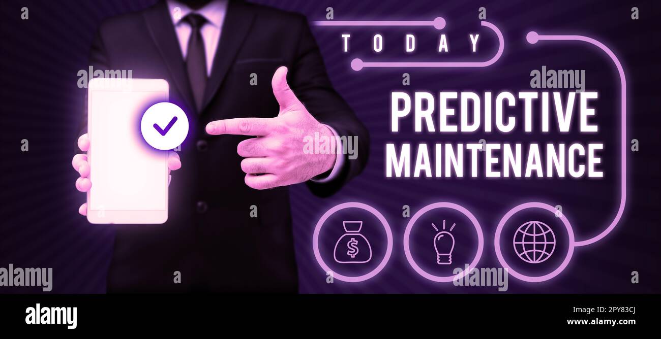 Sign displaying Predictive Maintenance. Word Written on Predict when ...