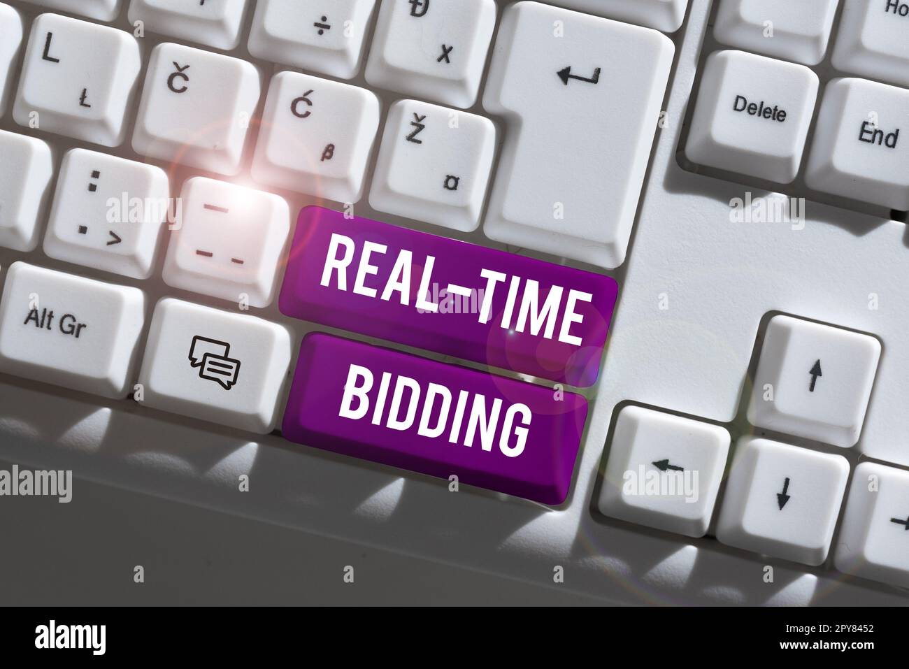 Sign displaying Real Time Bidding. Concept meaning Buy and sell ...