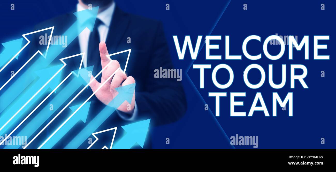 Conceptual caption Welcome To Our Team. Business concept introducing ...