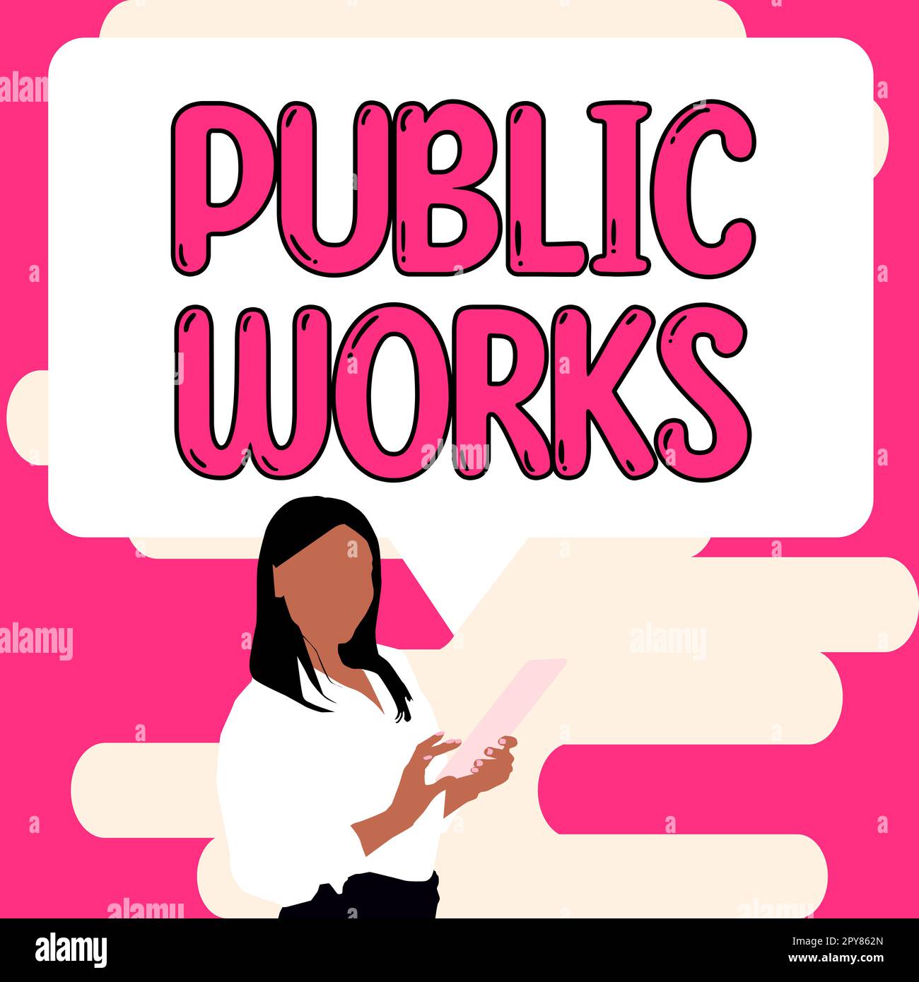 Sign displaying Public Works. Internet Concept Describes the viewing of ...