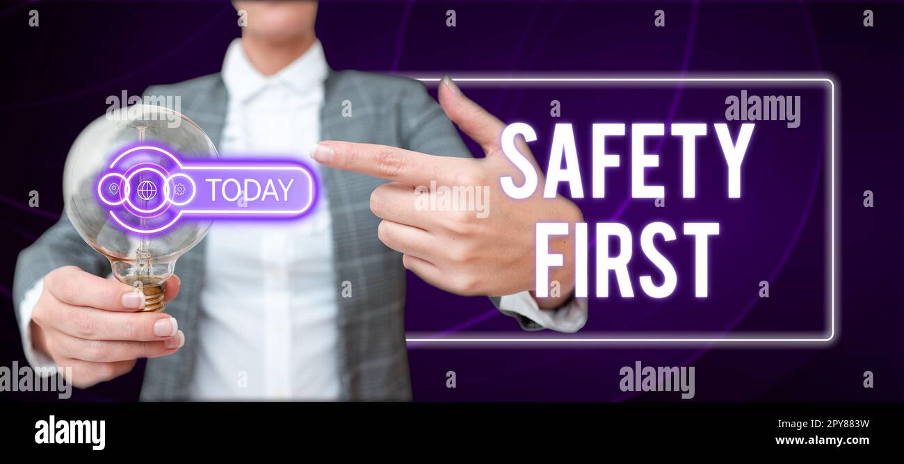 Conceptual display Safety First. Concept meaning Avoid any unnecessary ...