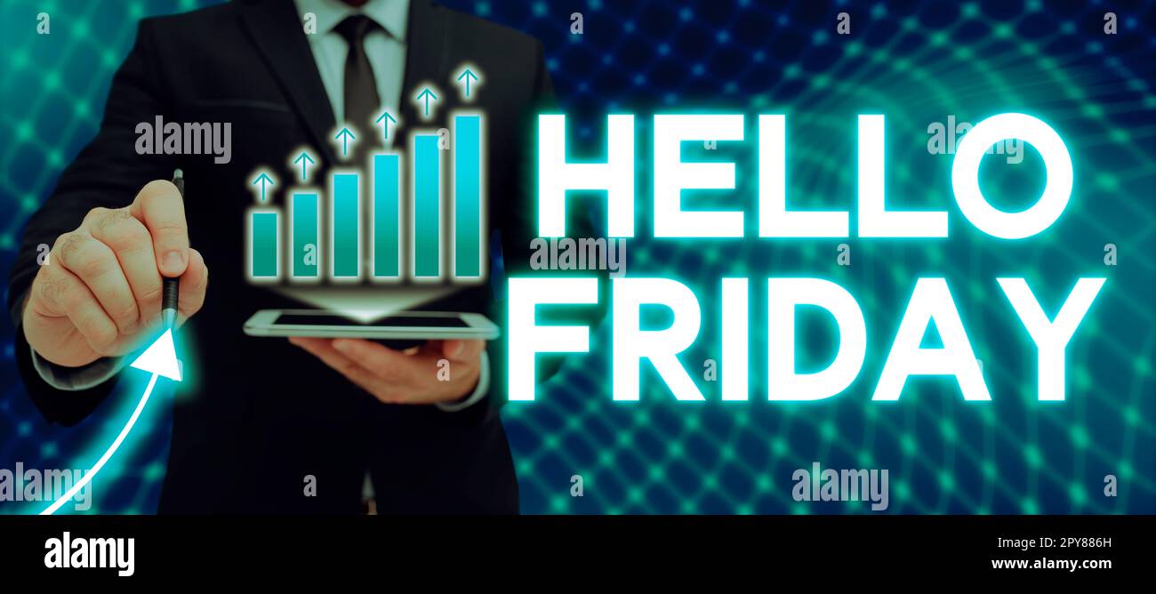 Hand writing sign Hello Friday. Internet Concept Greetings on Fridays ...