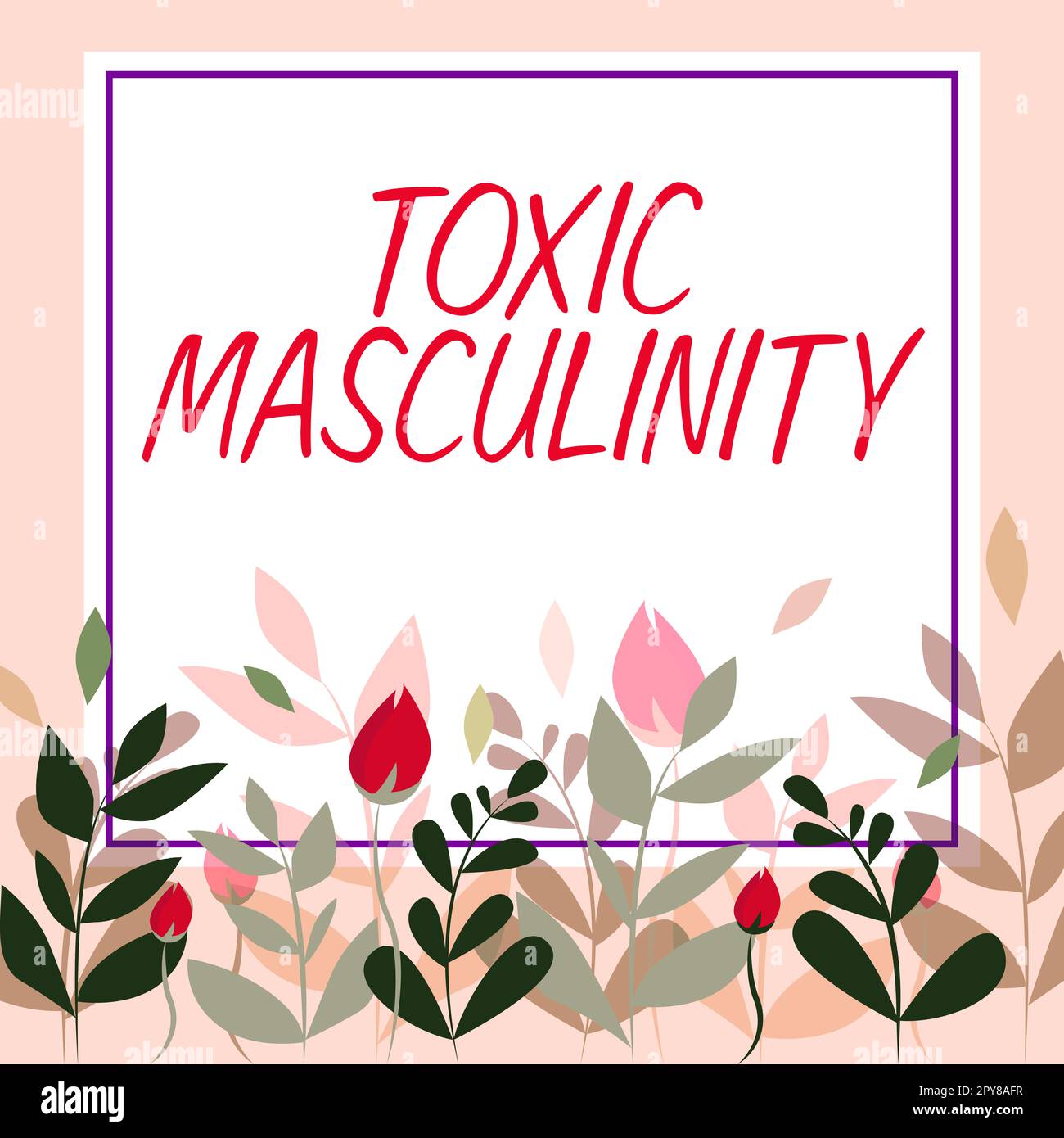 Text showing inspiration Toxic Masculinity. Business concept describes ...