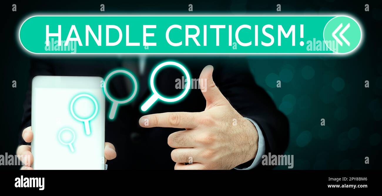 Conceptual caption Handle Criticism. Business showcase process of ...