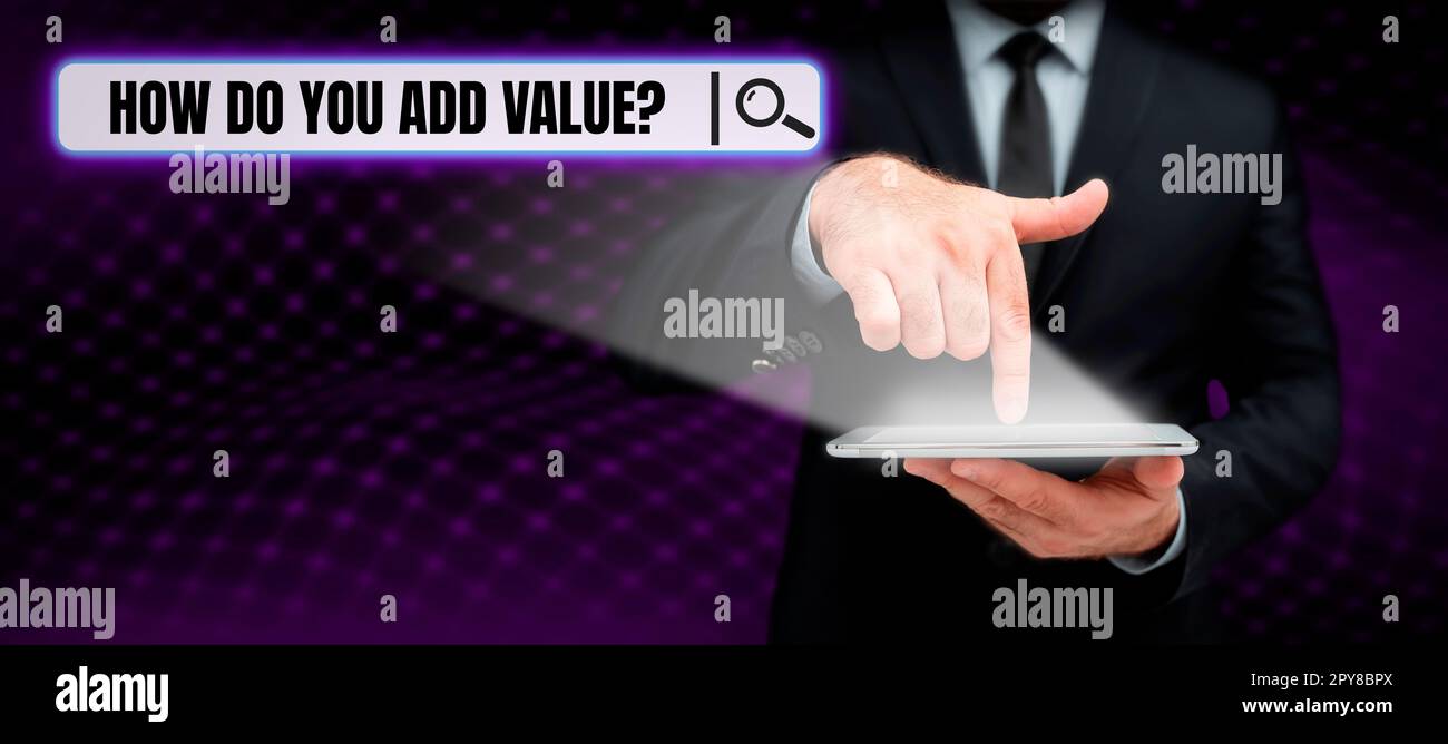 Hand writing sign How Do You Add Value. Business overview Bring ...