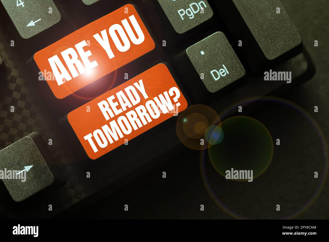 Writing displaying text Are You Ready Tomorrow. Concept meaning ... Writing displaying text Are You Ready Tomorrow. Concept meaning ...