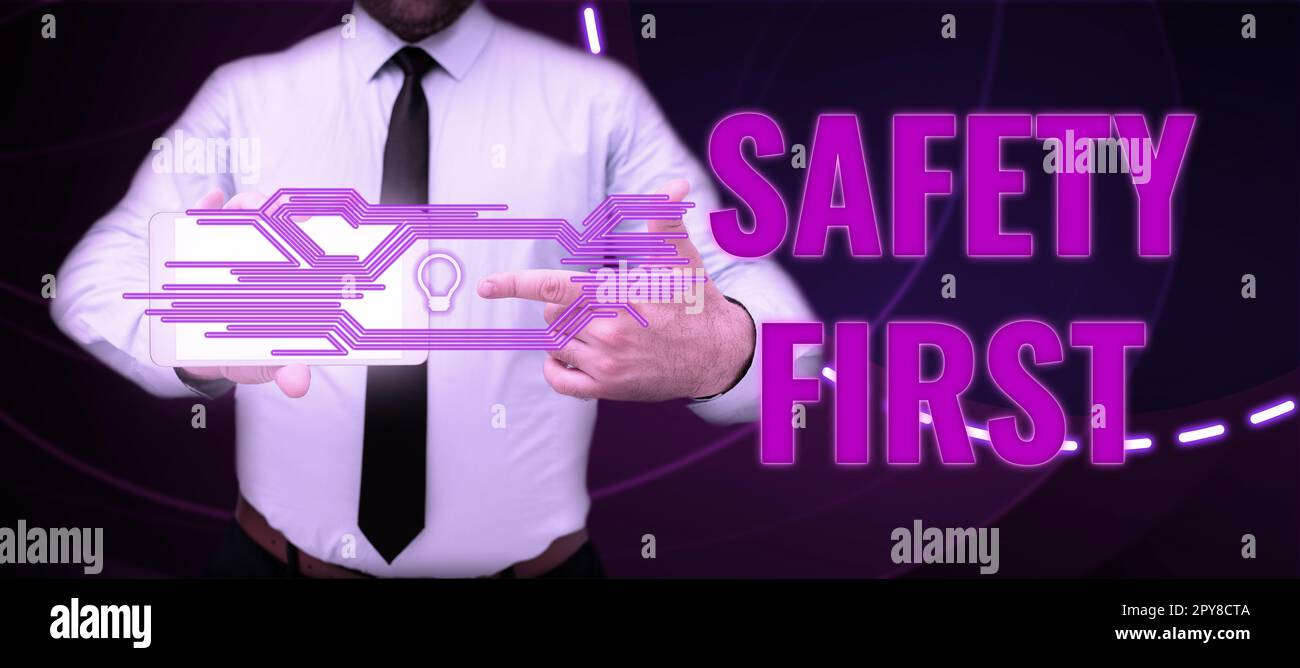Text caption presenting Safety First. Business approach Avoid any ...