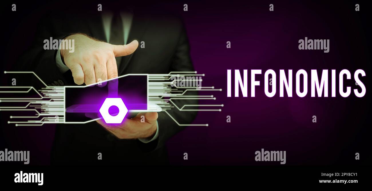 Sign displaying Infonomics. Conceptual photo visual image used to ...