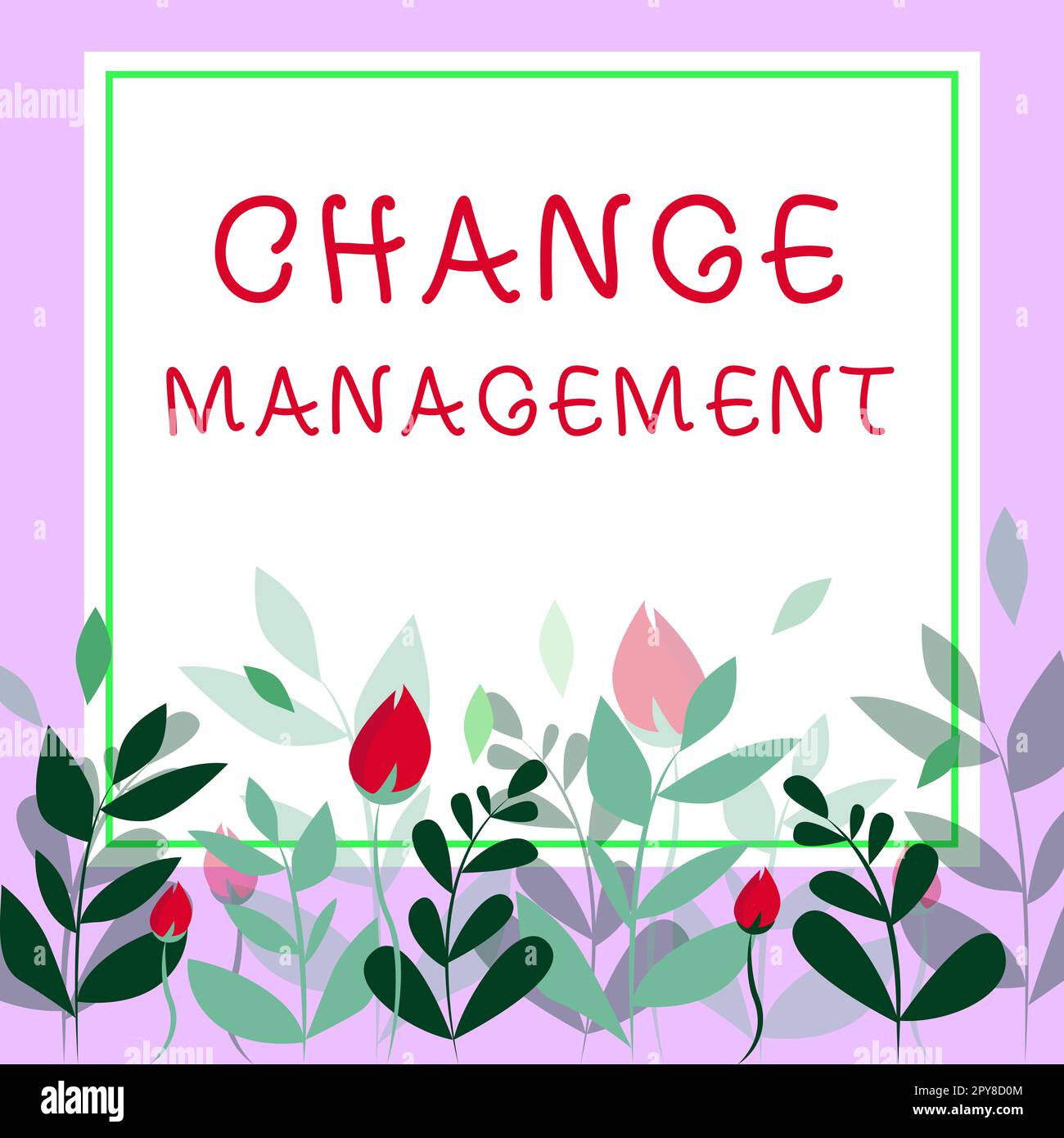 Sign displaying Change Management. Word for Replacement of leadership ...
