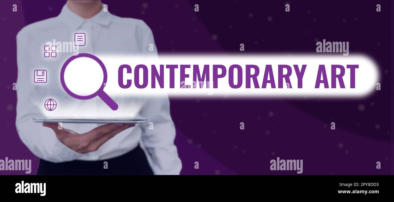 Inspiration showing sign Contemporary Art. Business idea made today by ...