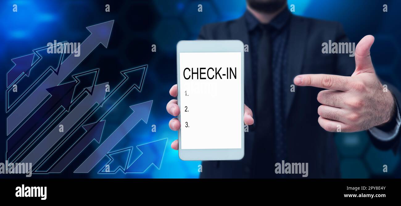 Sign displaying Check In. Business showcase Procedure by which an ...