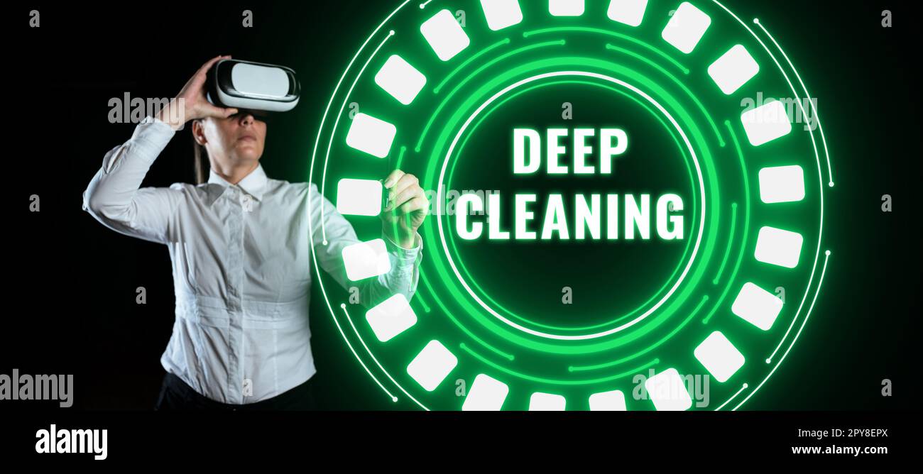 Text sign showing Deep Cleaning. Word Written on an act of thoroughly ...