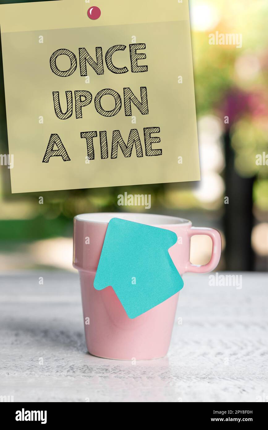 Conceptual display Once Upon A Time. Concept meaning telling story ...