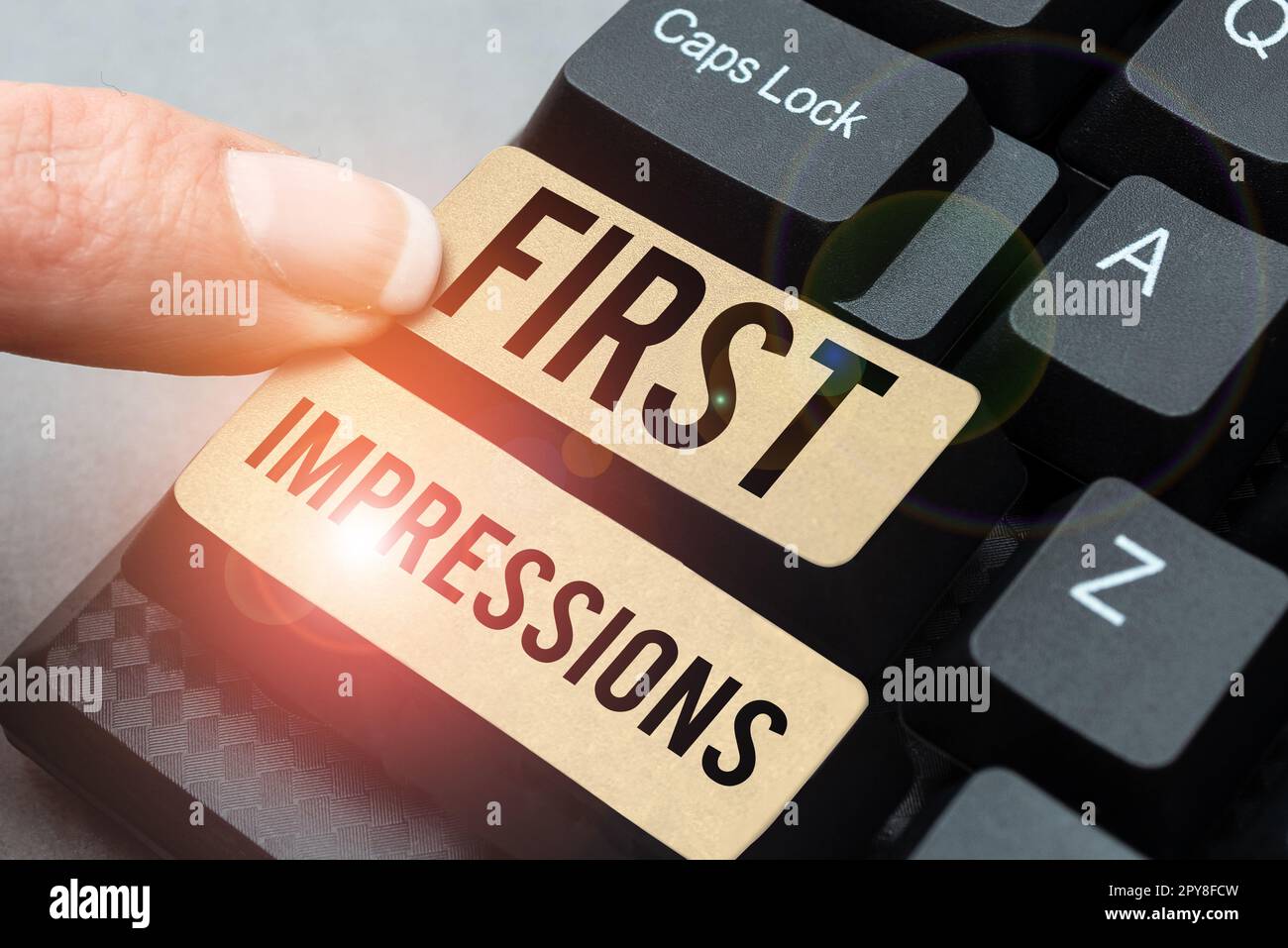 Text sign showing First Impressions. Business showcase What a person ...