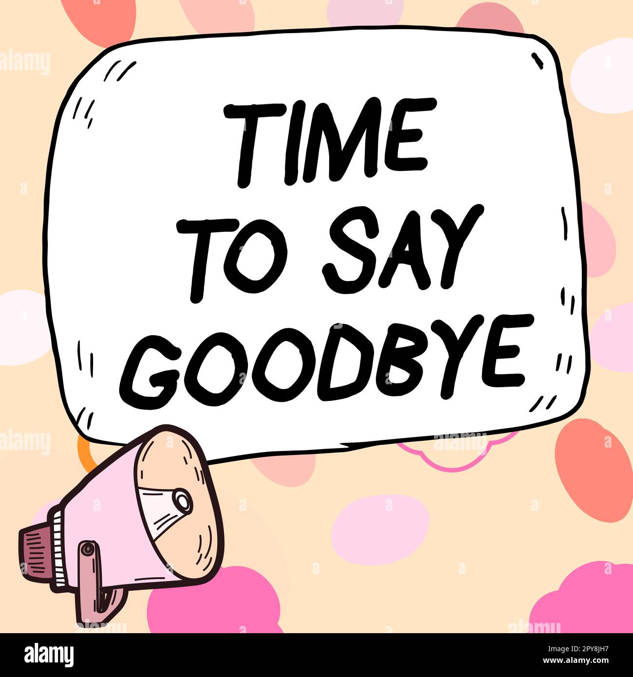 Text caption presenting Time To Say Goodbye. Internet Concept Bidding ...