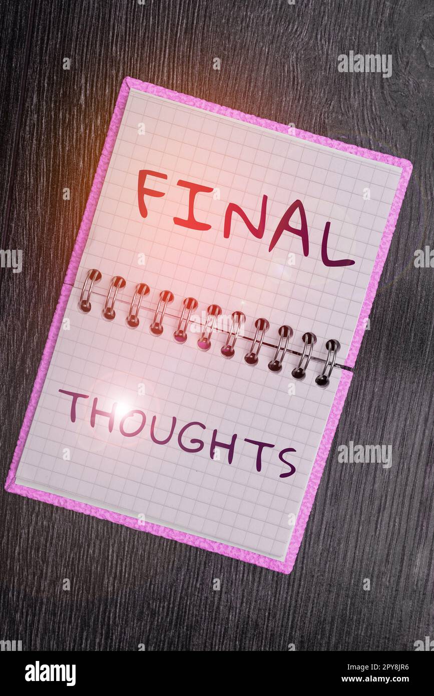 Conceptual display Final Thoughts. Word for Conclusion Last Analysis ...