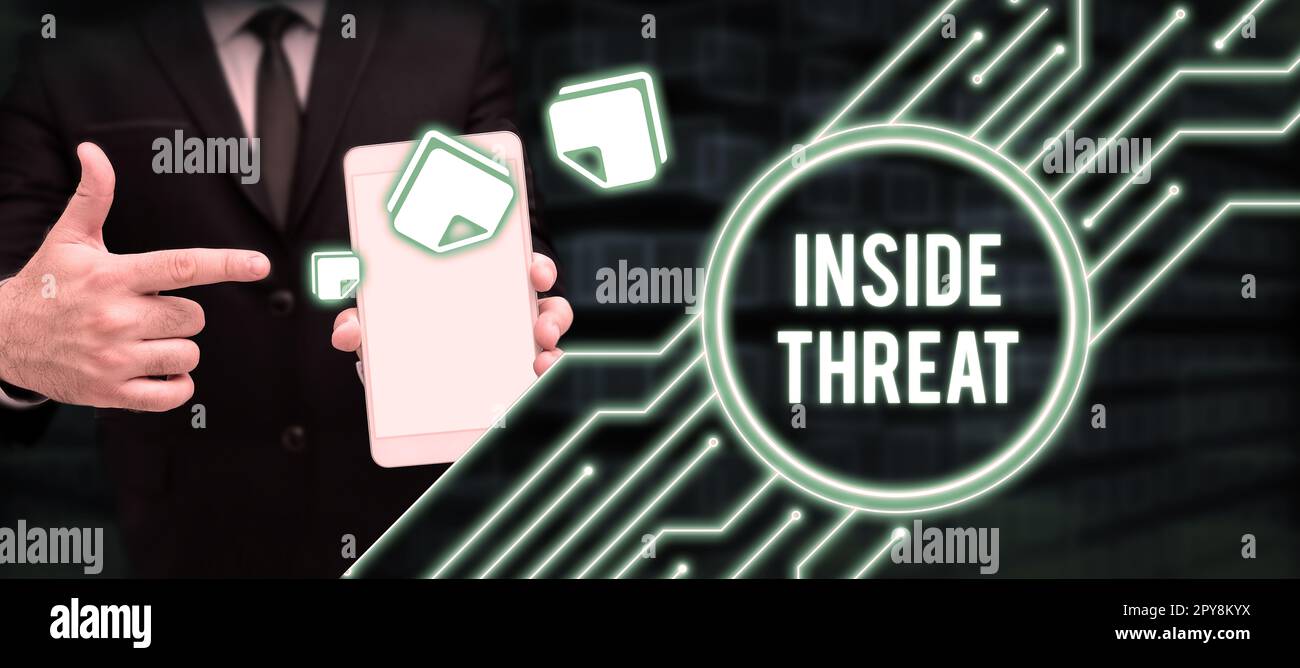 Conceptual display Inside Threat. Business showcase Information that ...
