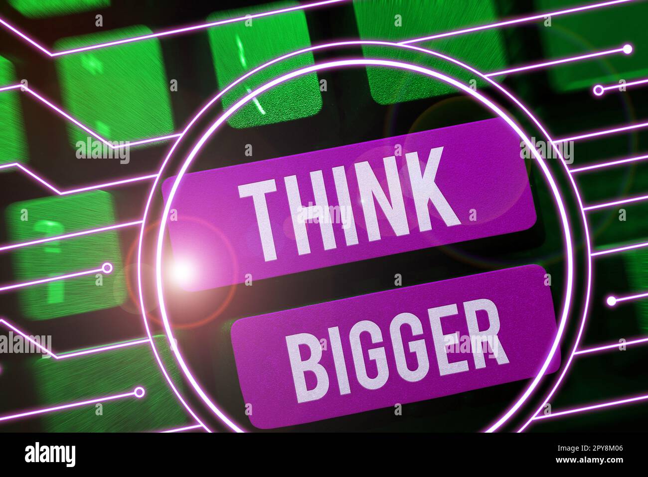 Sign displaying Think Bigger. Business overview being able to dream and ...
