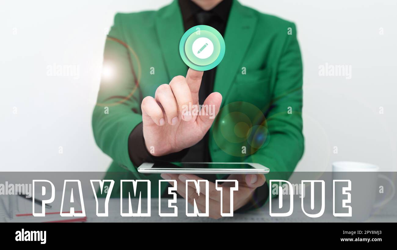 Text caption presenting Payment Due. Word for The date when payment should be received by the ...