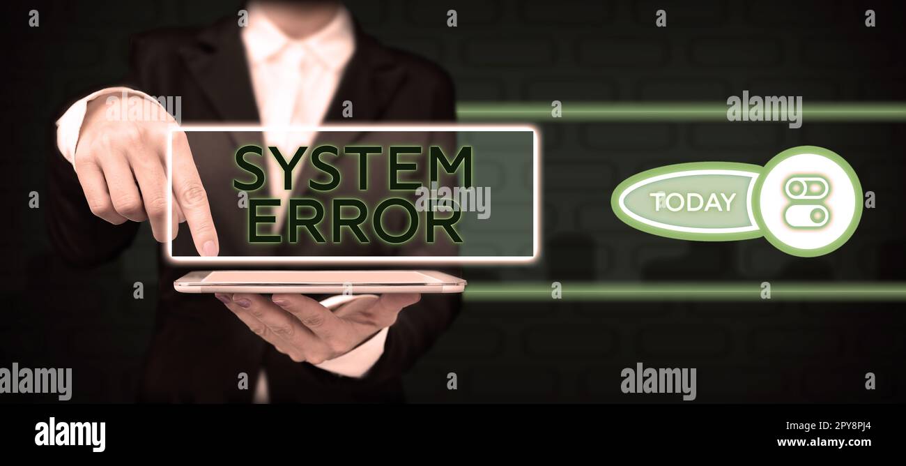 Text sign showing System Error. Business concept Technological failure Software collapse crash ...