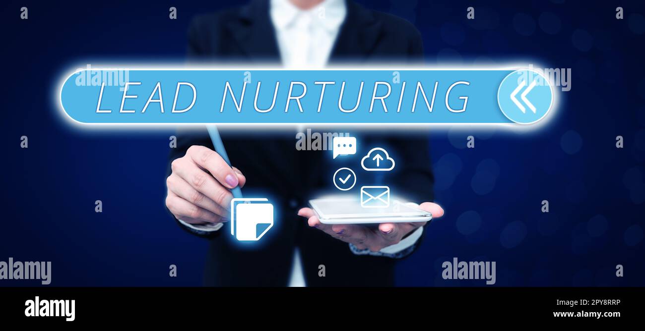 Text caption presenting Lead Nurturing. Internet Concept method of ... Text caption presenting Lead Nurturing. Internet Concept method of ...