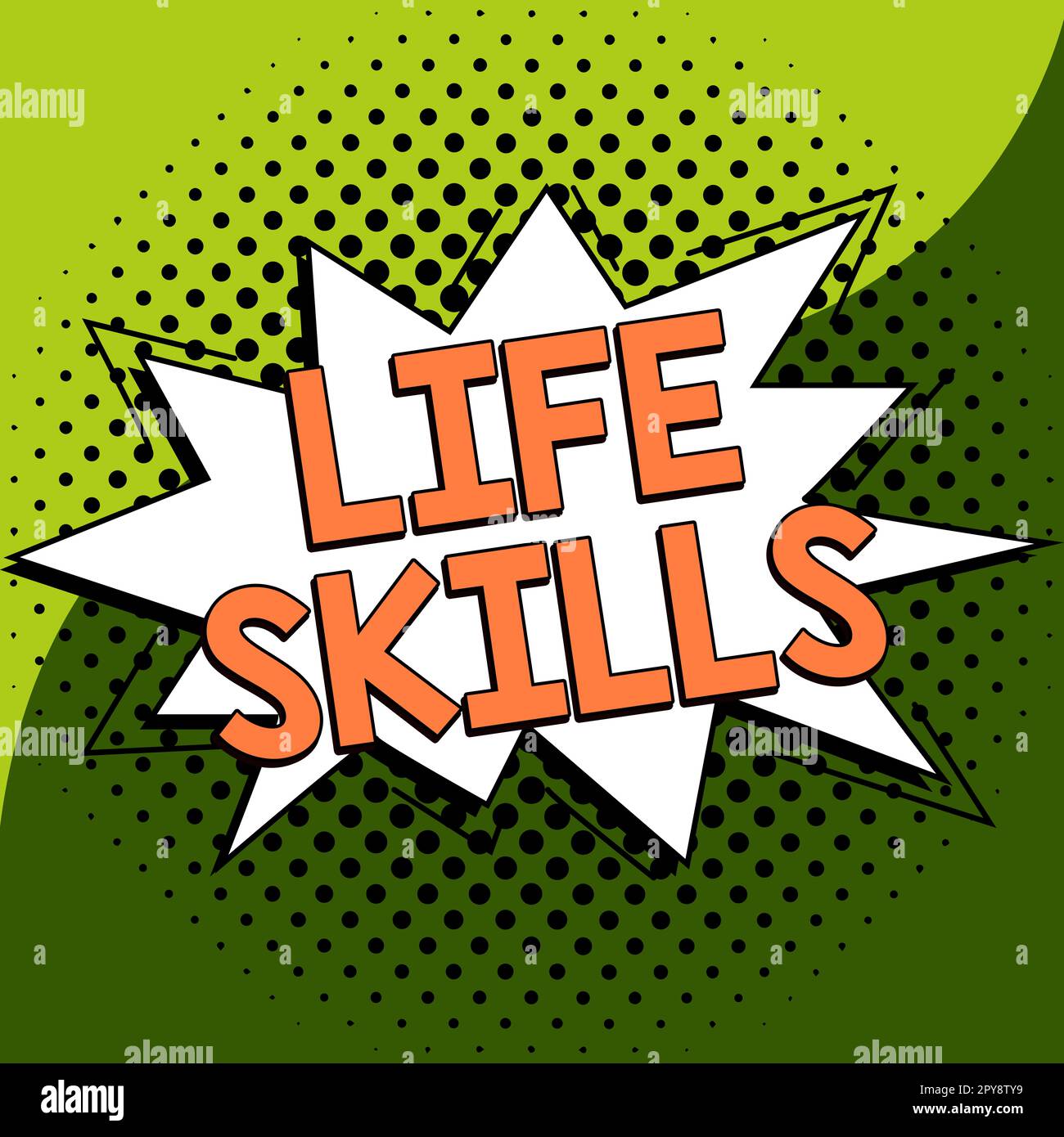 Sign displaying Life Skills. Conceptual photo that is necessary or ...