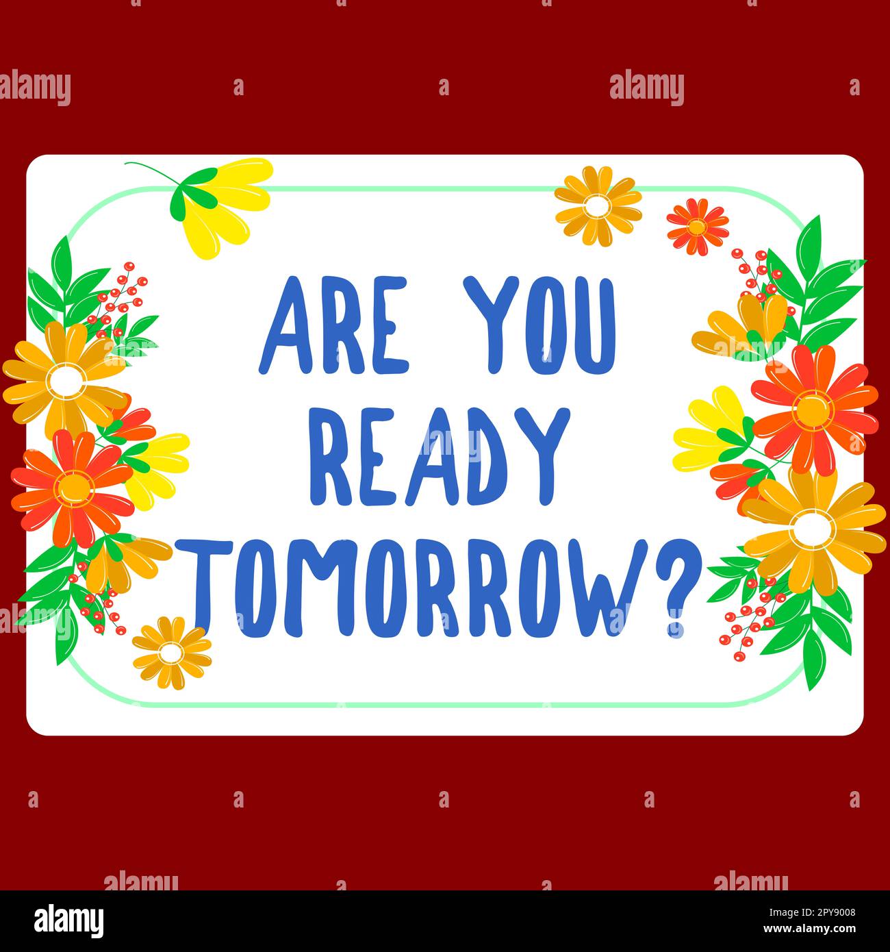 Text caption presenting Are You Ready Tomorrow. Business showcase ...