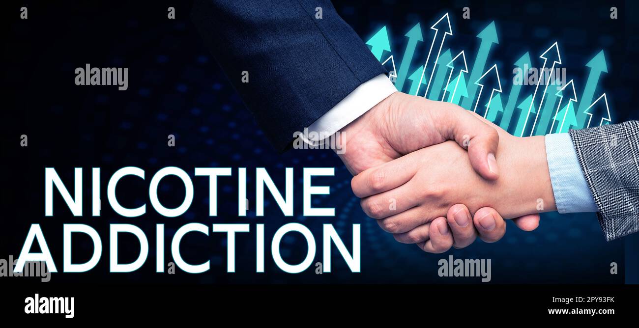 Conceptual caption Nicotine Addiction. Business showcase condition of ...