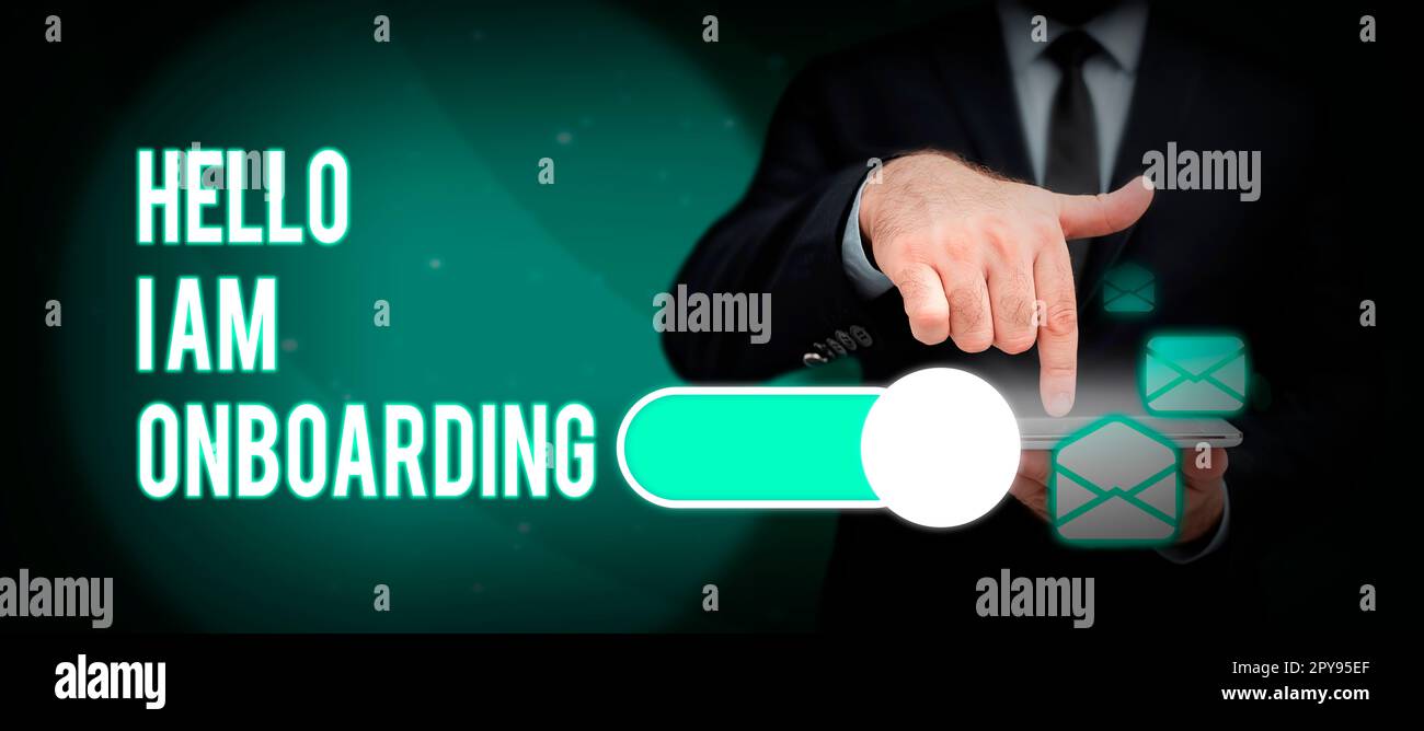 Handwriting text Hello I Am Onboarding. Business concept Action Process of integrating a new ...