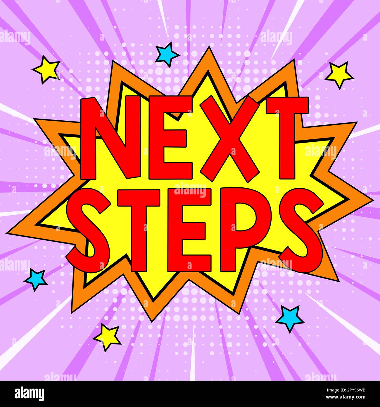 Handwriting text Next Steps. Internet Concept numper of process going ...