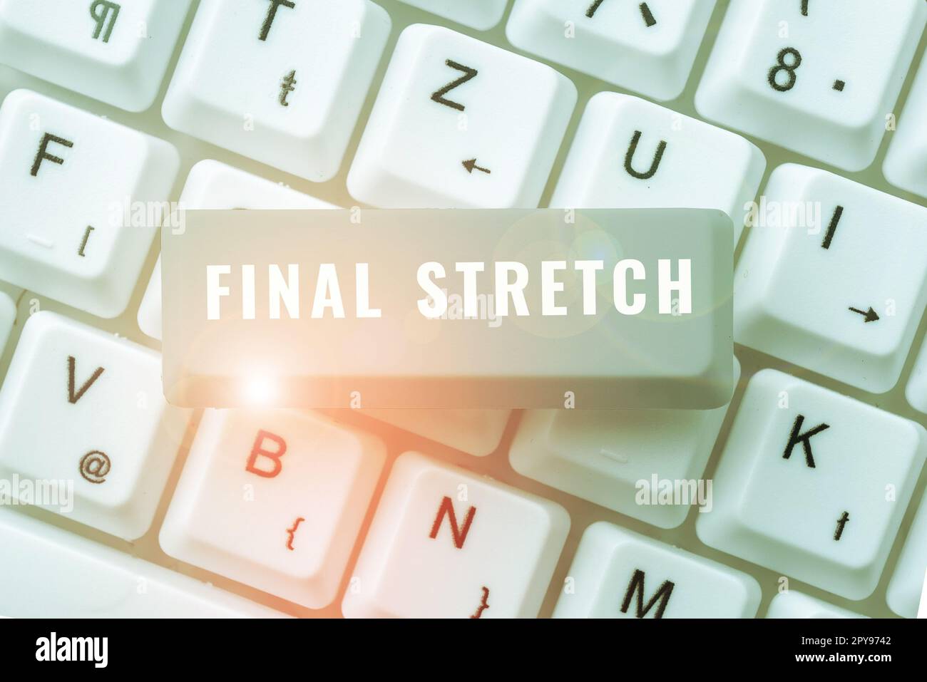 Inspiration showing sign Final Stretch. Business idea Last Leg ...