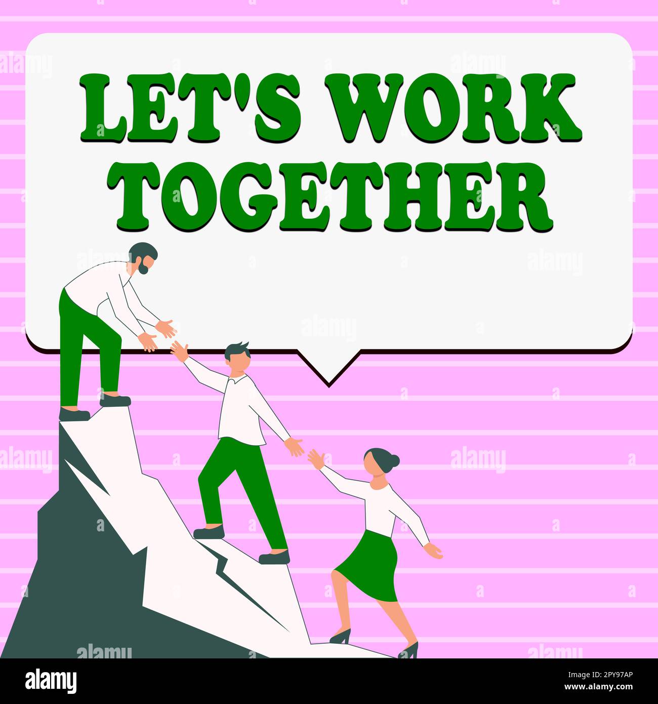 Text showing inspiration Let's Work Together. Concept meaning Unite and ...
