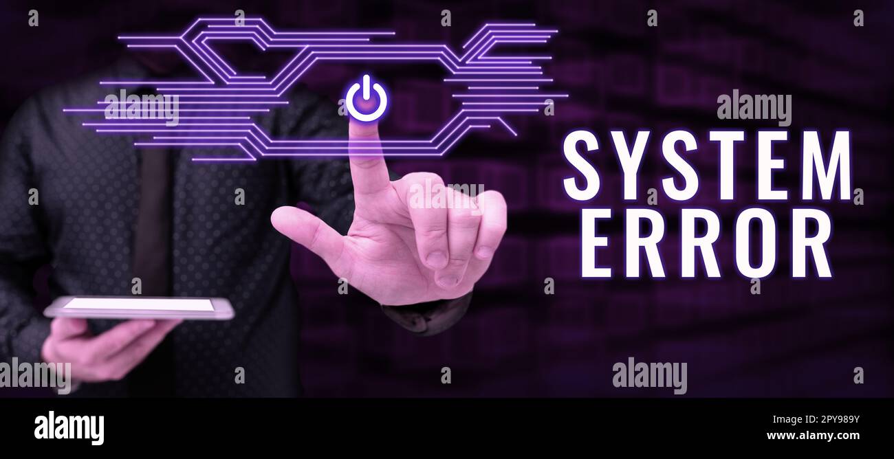 Conceptual caption System Error. Business idea Technological failure ... Conceptual caption System Error. Business idea Technological failure ...